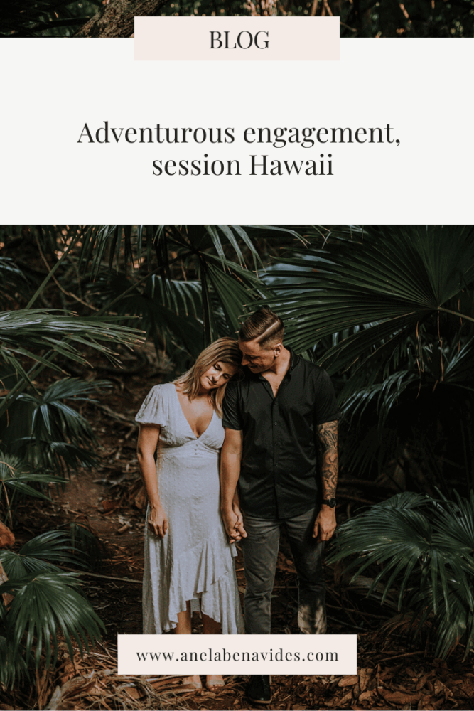 Adventurous engagement session Hawaii | Anela Benavides Photography